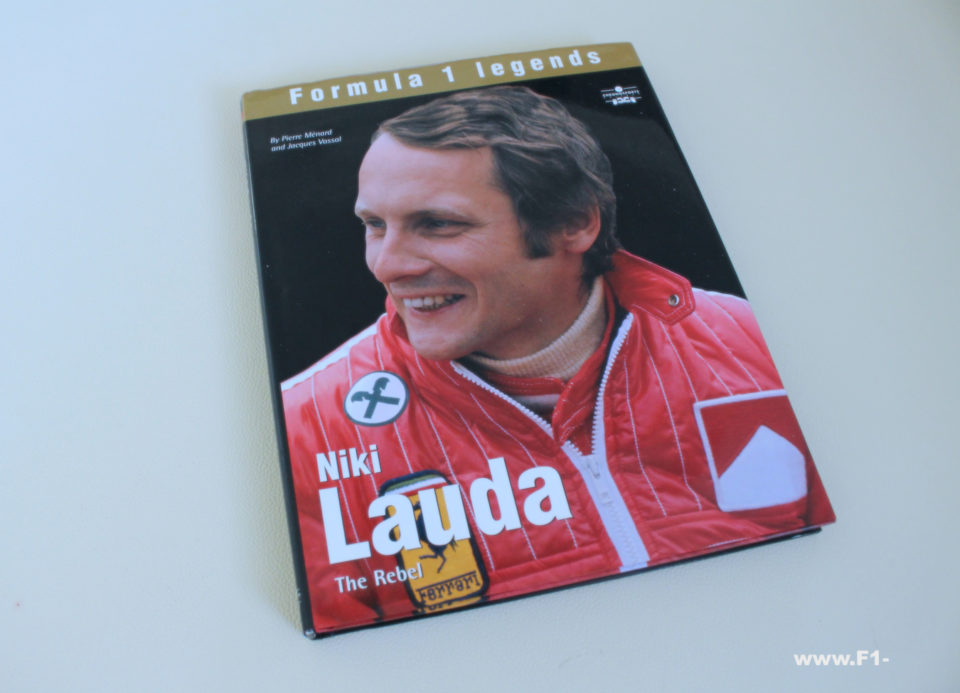 Book review: Niki Lauda The Rebel by Pierre Menard and Jacques Vassal ...