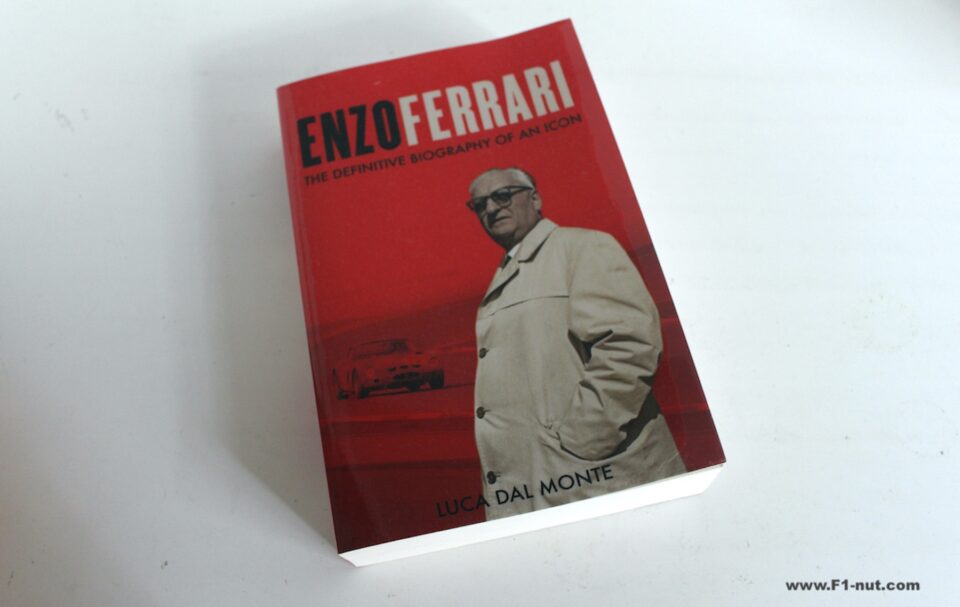 New Book Review: Enzo Ferrari by Luca Dal Monte | F1-nut.com